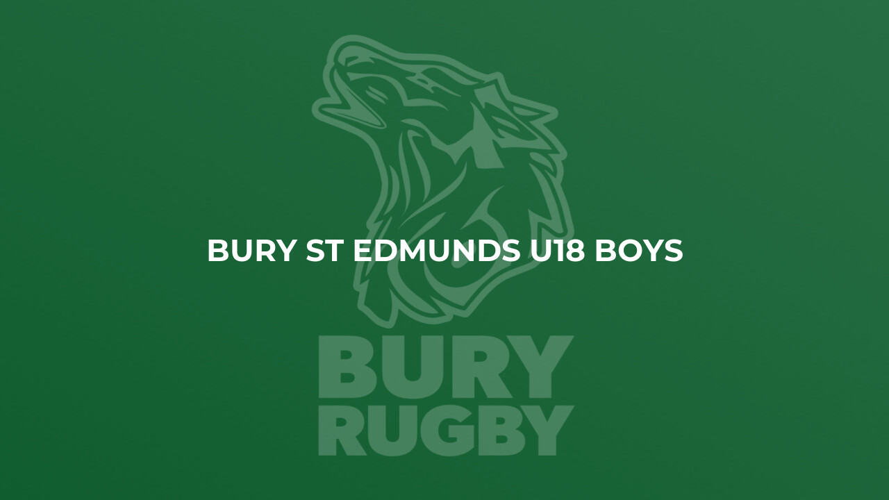 Bury St Edmunds RUFC Bury St Edmunds U18 Boys